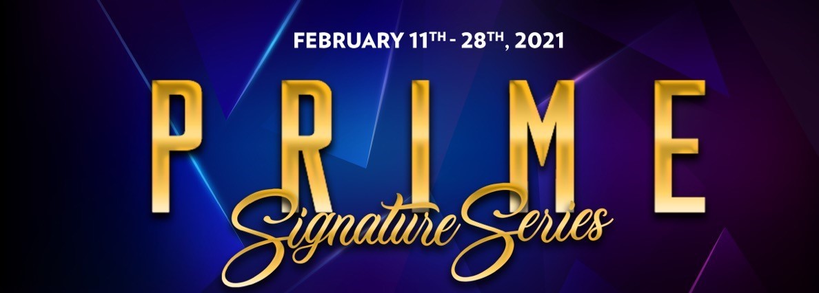 Play the Prime Signature Series - Prime Social Club